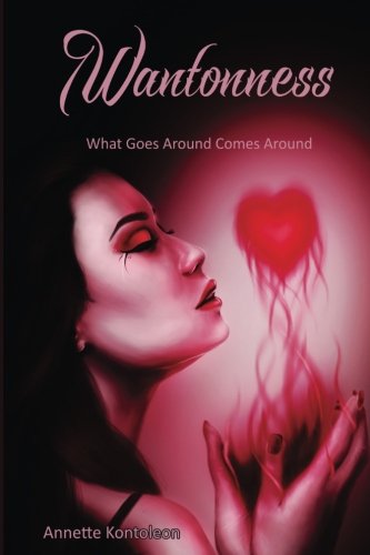 Wantonness: Kontoleon, Annette: 9781925497885: Amazon.com: Books