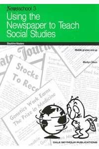 Using the Newspaper to Teach Social Studies: Olson, M.: 9780866512626 ...