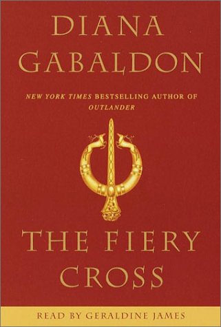 The Fiery Cross (Outlander): Gabaldon, Diana, James, Geraldine ...