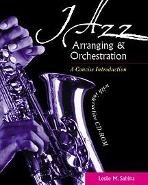 Jazz Arranging and Orchestration : Sabina, Leslie M.: Amazon.ca: Books