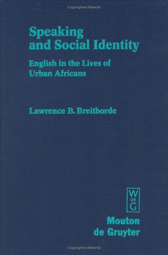 『Speaking and Social Identity: English in the Lives of Urban - 読書メーター