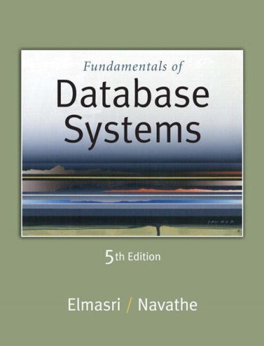 Fundamentals of Database Systems (5th (fifth) Edition): Elmasri ...
