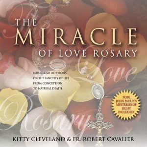 Kitty Cleveland - The Miracle of Love Rosary - Amazon.com Music