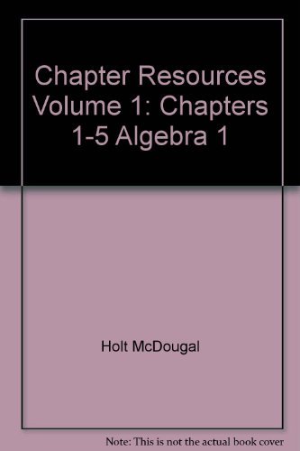 Holt McDougal Larson Algebra 2: Chapter Resources Volume 1: Chapters 1 ...