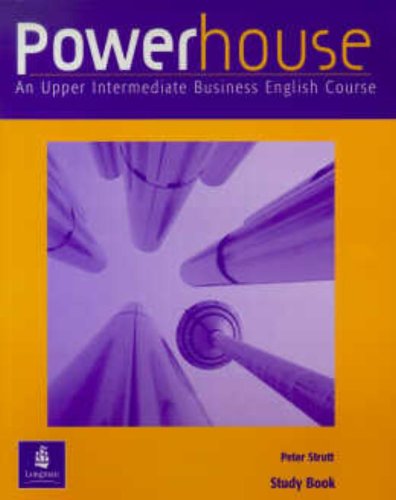 Powerhouse Upper-Intermediate Study Book: peter-strutt-david-strutt ...