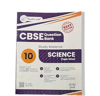 Together With CBSE Question Bank Class 10 Science For 2025-26 Exam ...