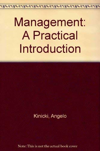 Management: A Practical Introduction: Angelo Kinicki: 9780072301816 ...