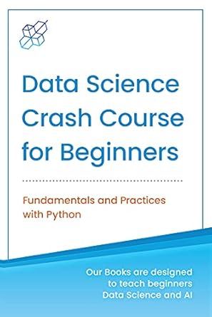 Amazon.com: Data Science Crash Course for Beginners with Python ...