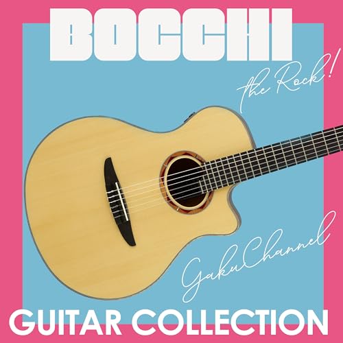 Amazon.com: Bocchi the Rock! Guitar Collection : GakuChannel: Digital Music