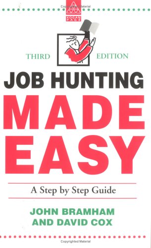 Job Hunting Made Easy (Kogan Page Careers in): Bramham, John ...