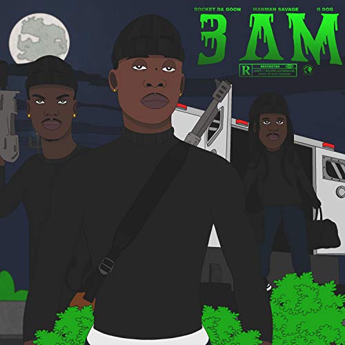 Play 3am (feat. Man Man Savage & O Dog) by Rocket Da Goon on Amazon Music