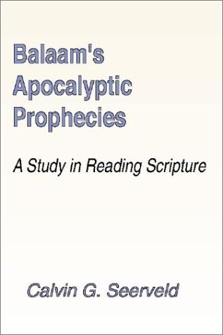Buy Balaam's Apocalyptic Prophecies: A Study in Reading Scripture Book ...