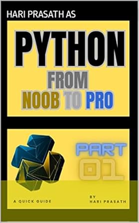 Amazon.com: Python: From Noob to Pro: Discover how to unleash the true ...