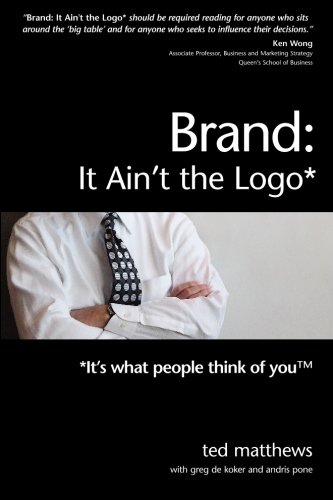 Brand: It Ain't the Logo* * It's What People think of you: Matthews ...