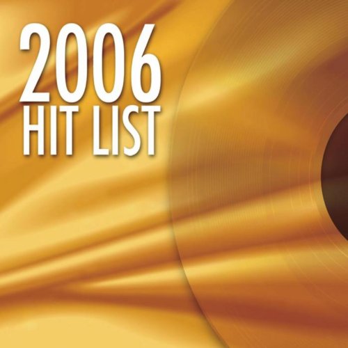 Amazon MusicでHit List All Starsの2006 Hit Listを再生する