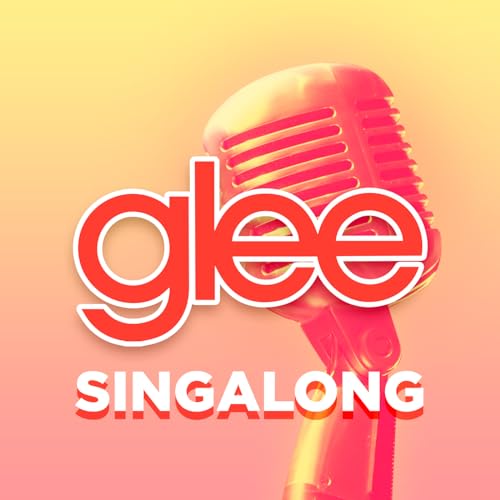 Play Glee Singalong by Glee Cast on Amazon Music