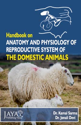 Amazon.in: Buy Anatomy And Physiology Of Reproductive System Of The ...