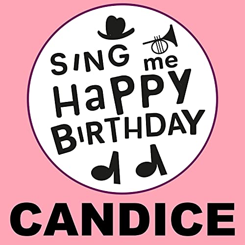 Happy Birthday Candice, Vol. 1 by Sing Me Happy Birthday on Amazon ...
