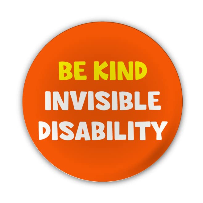 "Be Kind. Invisible Disability" Large Pin Button Badge. Disability ...