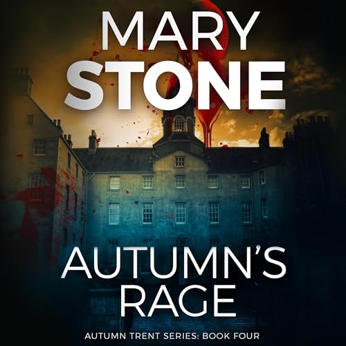 Amazon.com: Autumn's Rage: Autumn Trent Series (Winter Black FBI ...