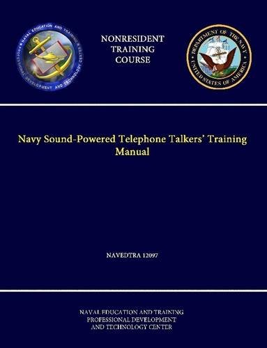 Navy Sound-Powered Telephone Talkers' Training Manual - Navedtra 12097 ...