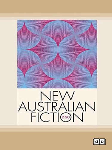 Buy New Australian Fiction 2020: A new collection of short fiction from ...