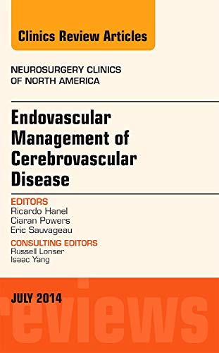 Endovascular Management Of Cerebrovascular Disease An Issue Of