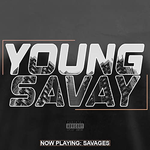Play Savages by Young Savay on Amazon Music