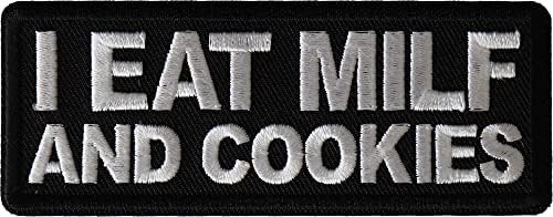 Amazon.com: I Eat Milf and Cookies Patch, Funny Saying Patches (P7048 ...