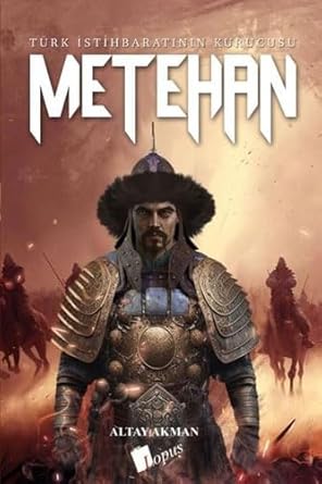 Metehan - Türk İstihbaratının Kurucusu : Altay Akman: Amazon.com.mx: Libros