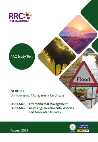 RRC Study Text: NEBOSH Environmental Management Certificate: Unit EMC1 ...