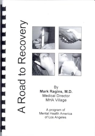 A Road to Recovery: Medical Director MHA Village, Mark Ragins M.D ...