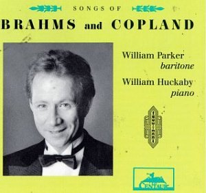 Brahms, Johannes, Copland, Aaron, William Parker, William Huckaby ...