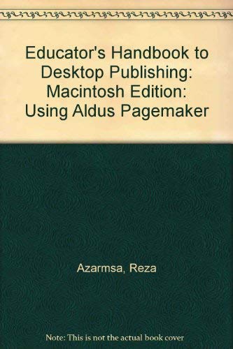 Amazon.com: Educator's Handbook to Desktop Publishing Using Aldus ...