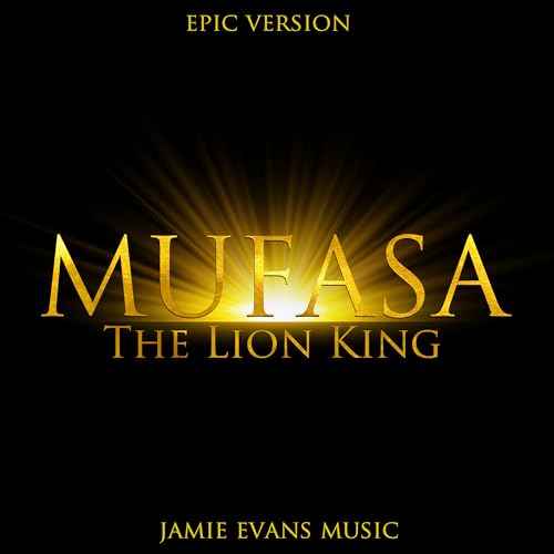 Amazon MusicでJamie Evans MusicのMufasa The Lion King Trailer Theme (Epic ...