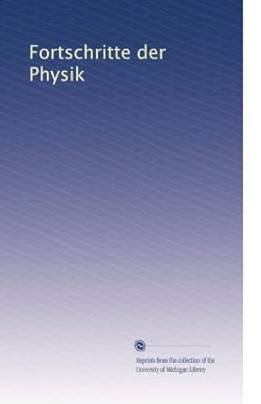 Amazon.com: Fortschritte der Physik (German Edition): Unknown, .: Books