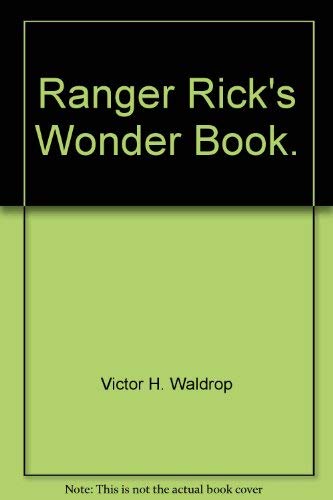 Ranger Rick's wonder book: Victor H. Waldrop: 9780912186443: Amazon.com ...