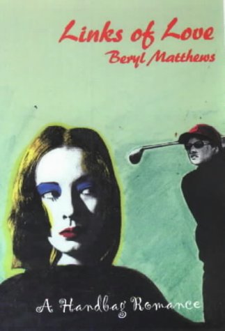 Links of Love: Beryl Matthews: 9781902691114: Amazon.com: Books