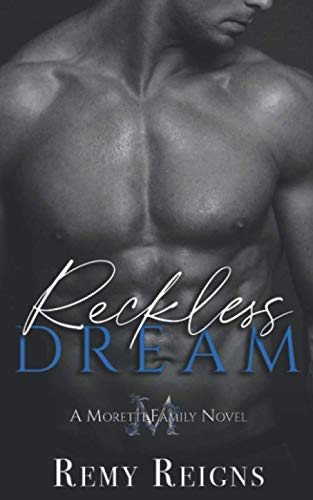 Amazon.com: Reckless Dream: A Forbidden Romance (Moretti Family Series ...
