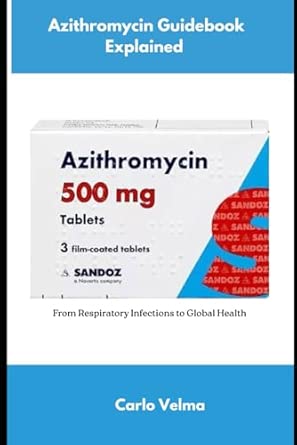 Azithromycin Guidebook Explained : Velma, Carlo: Amazon.de: Bücher