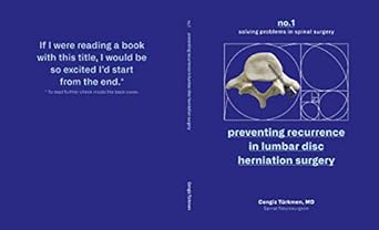 preventing recurrence in lumbar disc herniation surgery (solving ...