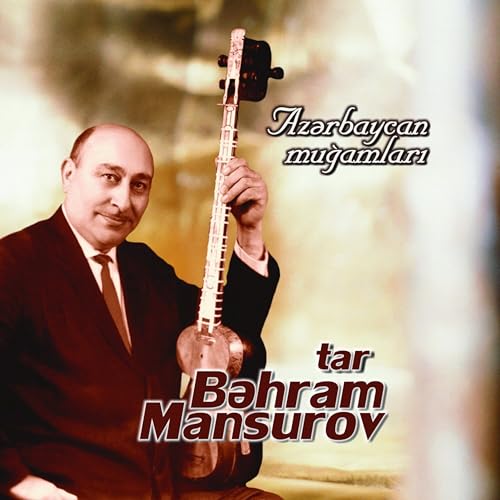 Play Azərbaycan Muğamları (Tar) by Bahram Mansurov on Amazon Music