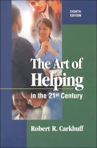 Amazon | The Art of Helping in the 21st Century | Carkhuff, Robert R ...