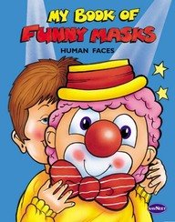 Amazon.in: Buy My Bk Of Funny Masks Human Faces Book Online at Low ...