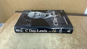 C Day-Lewis: A Life: Stanford, Peter: 9780826486035: Amazon.com: Books