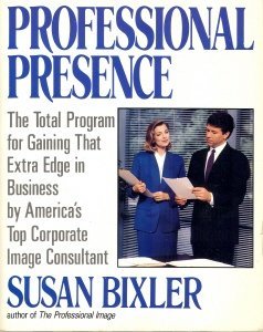 Professional Presence: Bixler, Susan: 9780399517860: Amazon.com: Books