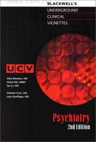 Underground Clinical Vignettes: Psychiatry, Classic Clinical Cases for ...