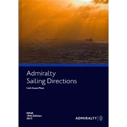 Irish Coast Pilot: NP40 (Admiralty Sailing Directions): Amazon.co.uk ...