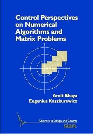 Buy Control Perspectives on Numerical Algorithms and Matrix Problems ...