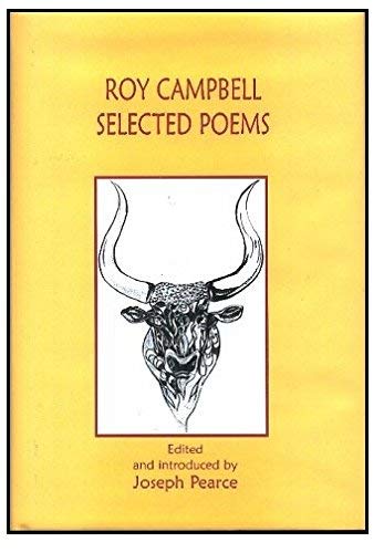 Selected Poems: Roy Campbell: 9781901157598: Amazon.com: Books